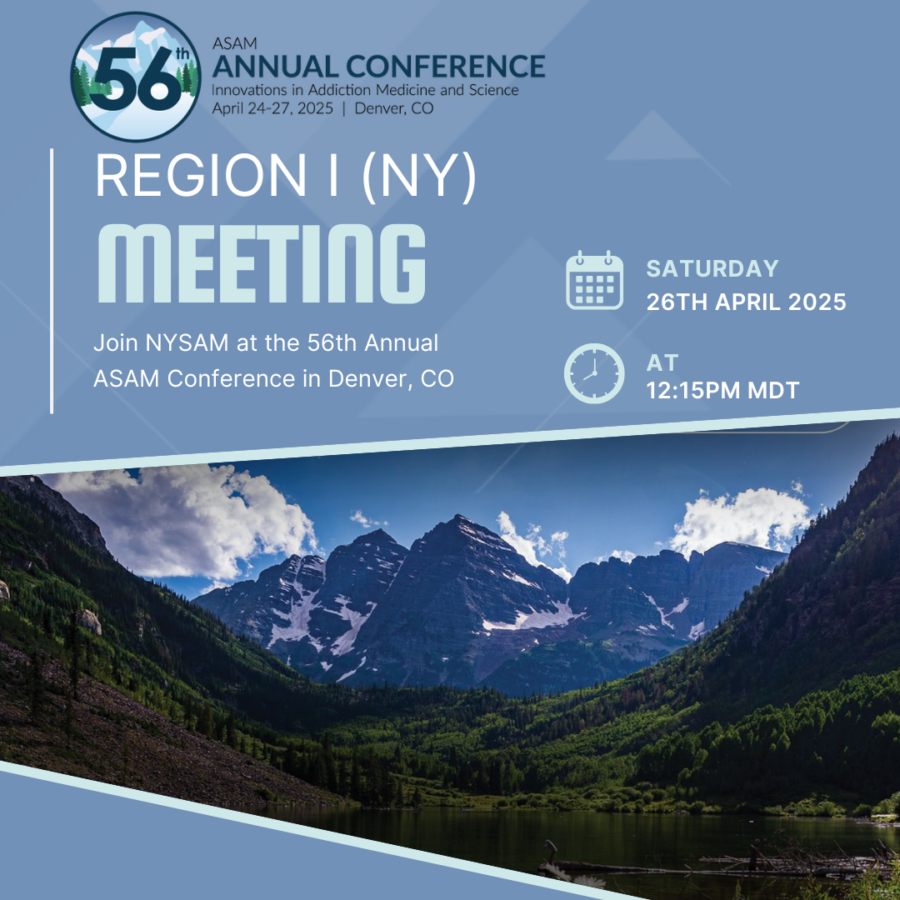 ASAM Region I (NY) Meeting - New York Society of Addiction Medicine